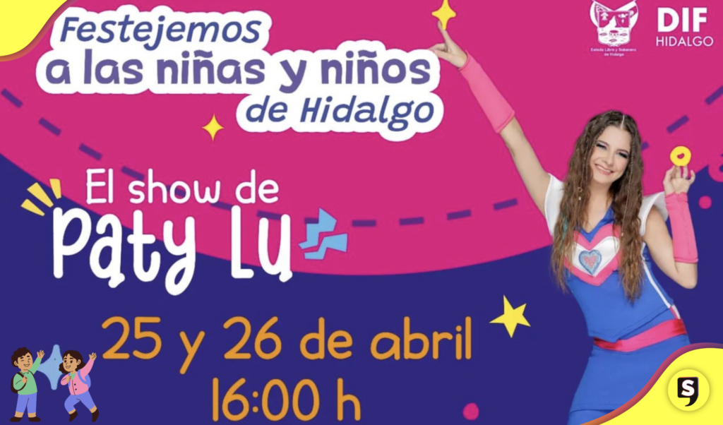 Con El Show de Paty Lu celebrará DIF Hidalgo el Día del Niño